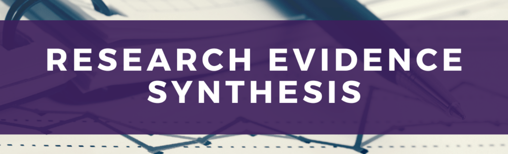 Research Evidence Synthesis Training Programme – Methods for Change